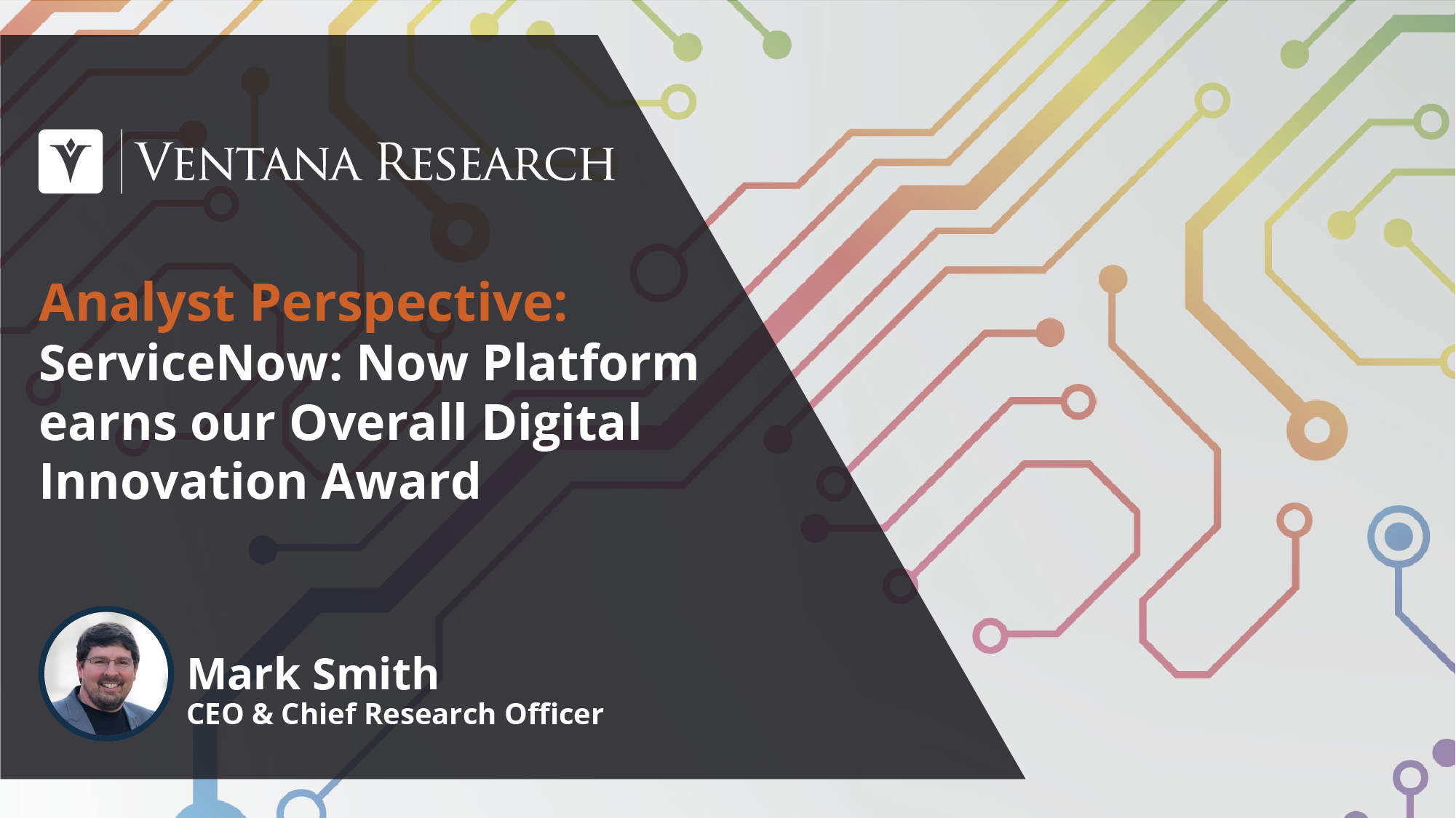 ServiceNow: Now Platform earns our Overall Digital Innovation Award