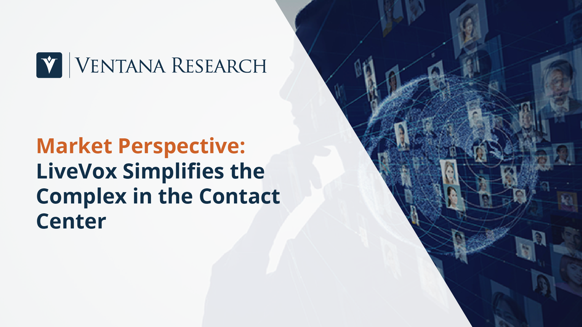 LiveVox Simplifies the Complex in the Contact Center